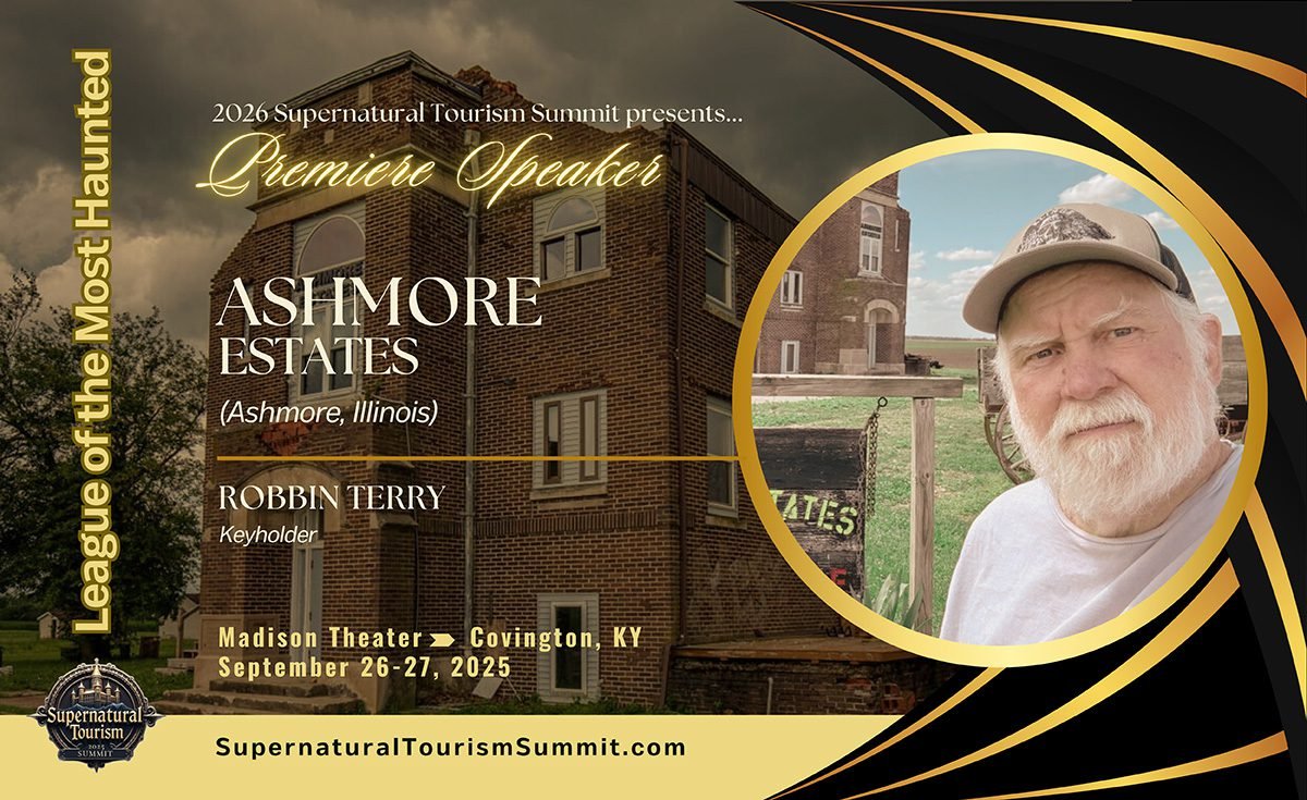 Robbin Terry — Owner of Ashmore Estates & Paranormal Preservationist